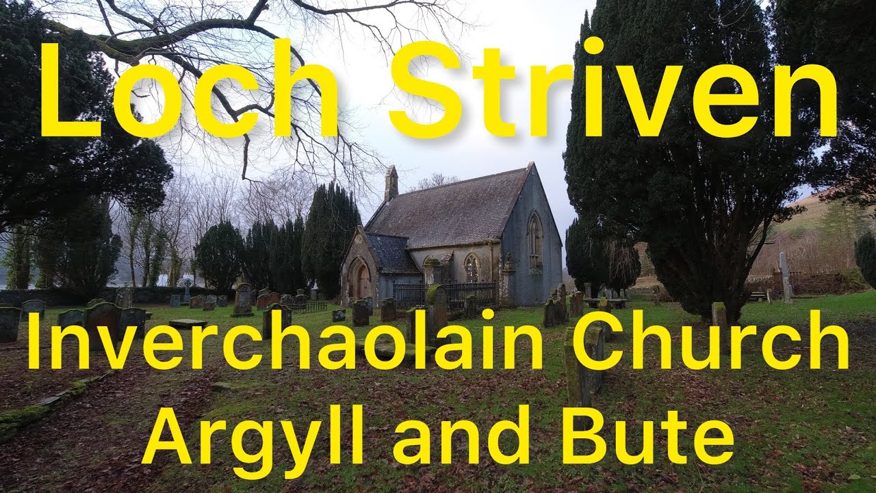 Inverchaolain Church, Loch Striven, Argyll and Bute, Scotland - YouTube
