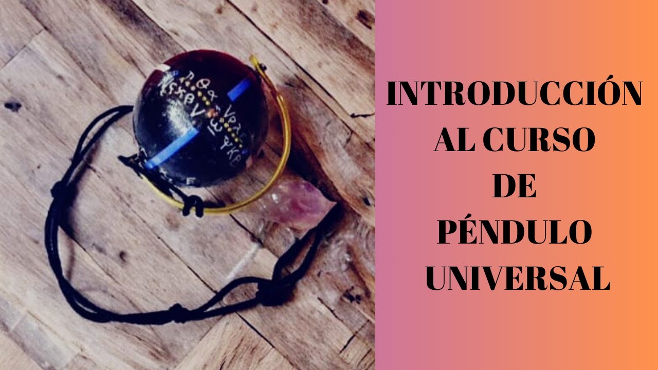 INTRODUCCIÓN AL CURSO DE PÉNDULO UNIVERSAL - YouTube