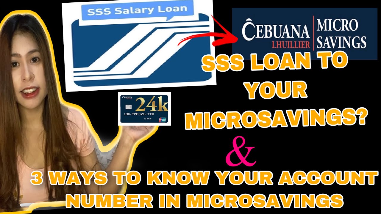 SSS LOAN TO YOUR MICROSAVINGS | WAYS TO KNOW ACCOUNT NUMBER IN ...