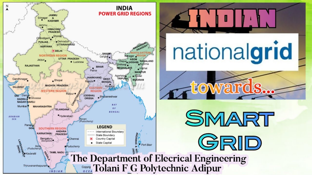 Indian National Grid towards Smart Grid l The Department of Electrical ...