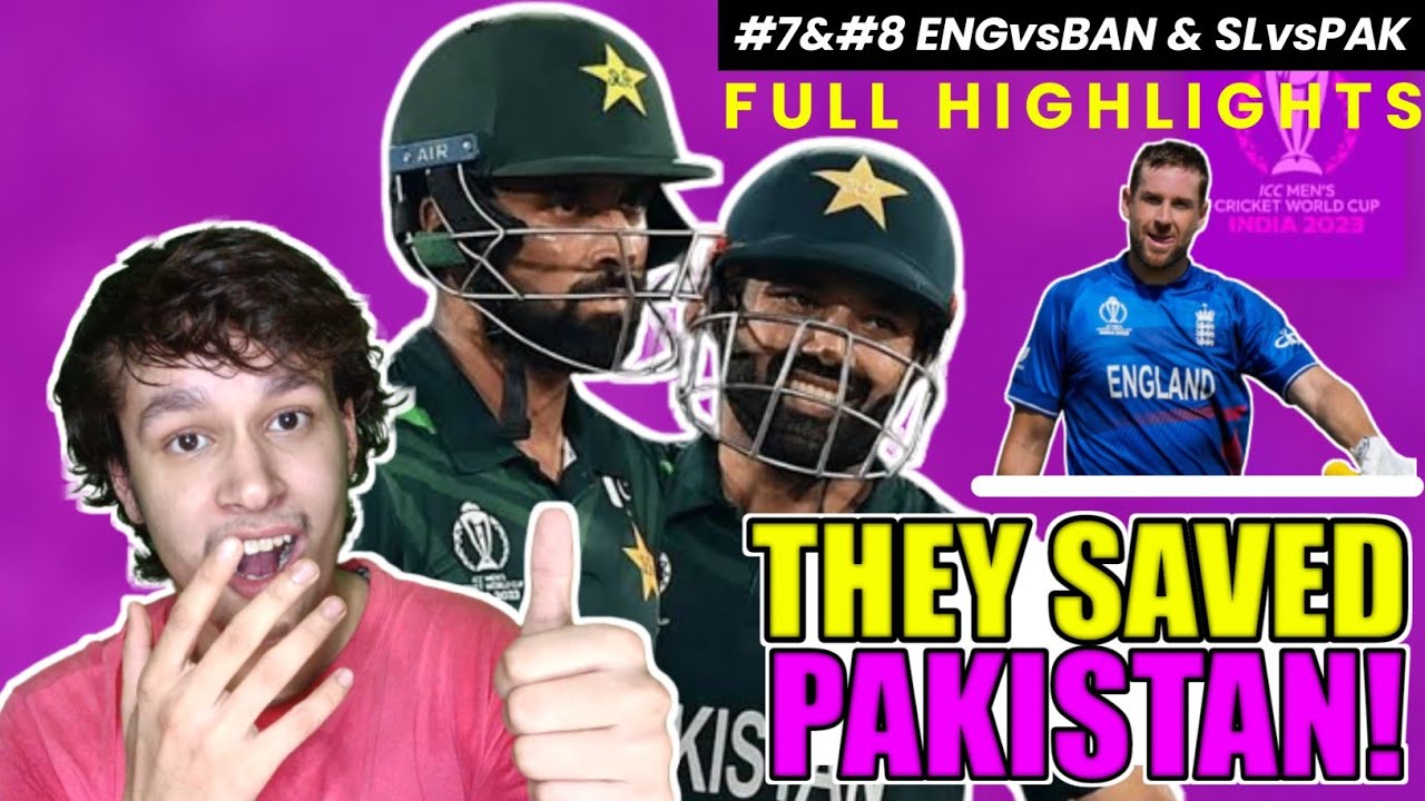 THEY SAVED PAKISTAN! | ENG vs BAN & PAK vs SL - HIGHLIGHTS | World Cup ...