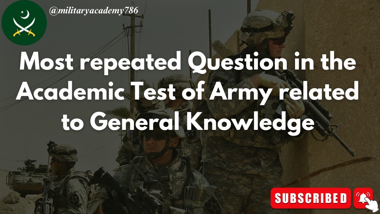 Most repeated question | PMA L/C | Pakistan Military academy | Question ...