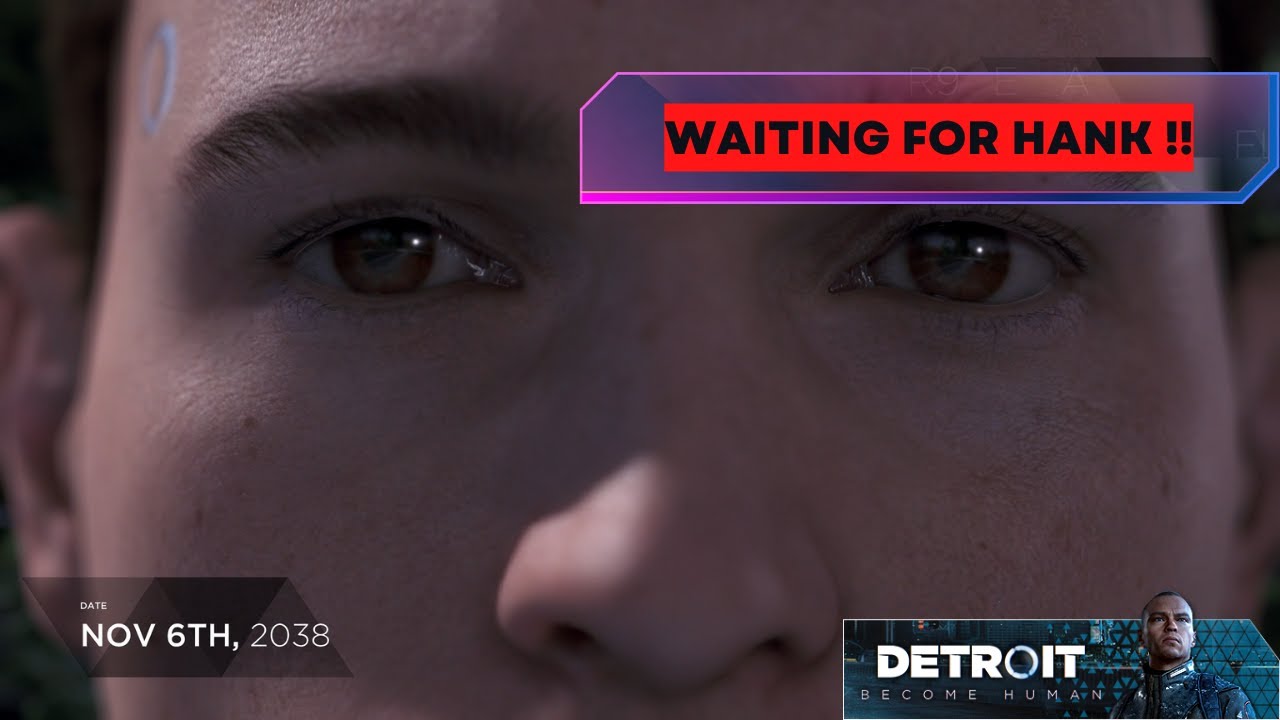 Waiting for Hank !! | Detroit: Become Human #11 - YouTube