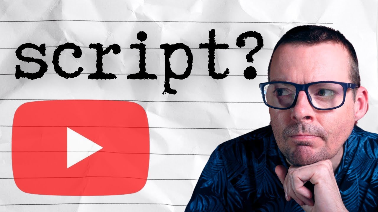 Should you SCRIPT your YouTube Videos? - YouTube