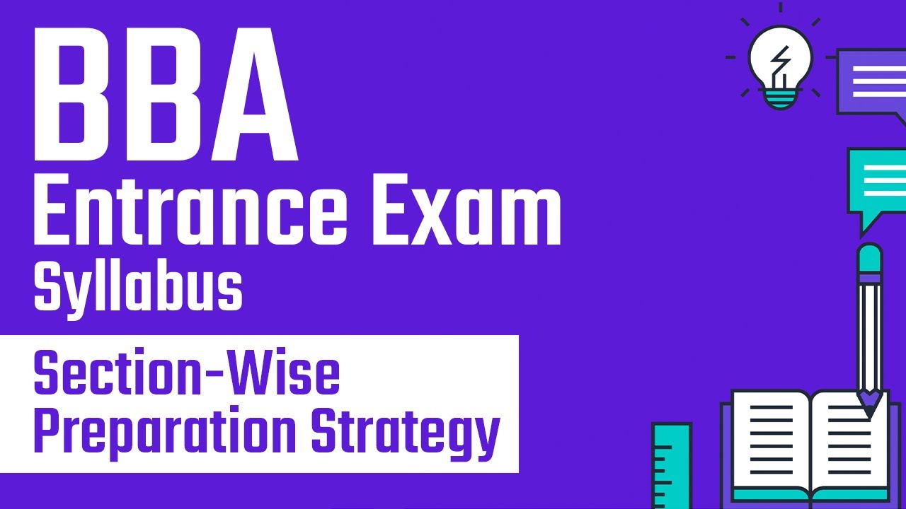 BBA Entrance Exam Syllabus Section wise Preparation Strategy Expert bba-entrance-exam-syllabus-section-wise-preparation-strategy-expert