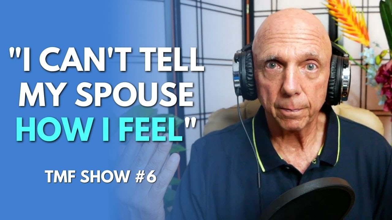 "I Can't Tell My Spouse How I Feel" | TMF Show #6 - YouTube