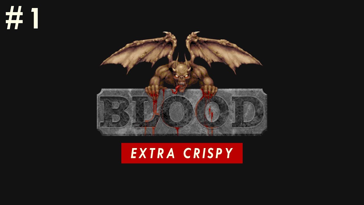 BLOOD: FRESH SUPPLY - Extra Crispy (Part 1) - YouTube