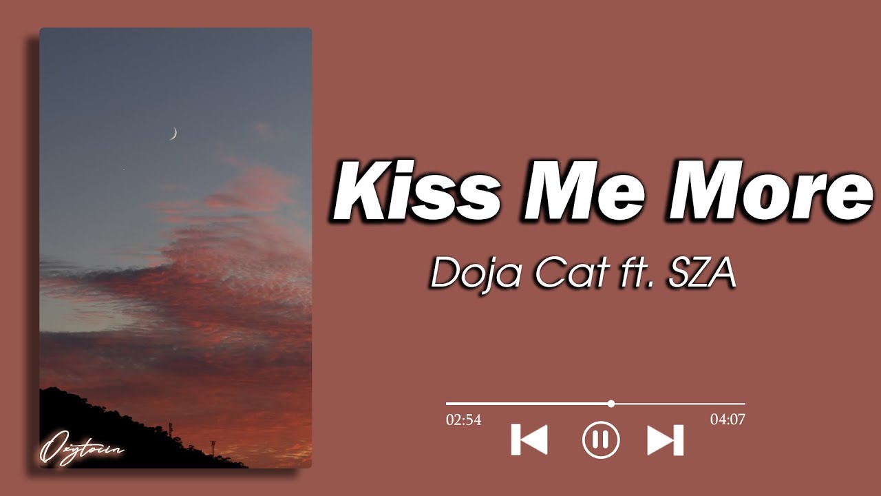 Doja Cat - Kiss Me More (Lyrics) ft. SZA - YouTube
