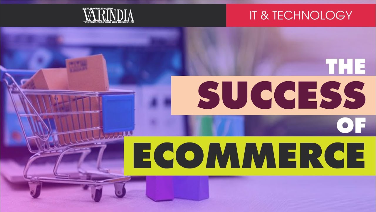 Commerce and Communication behind the success of E-commerce - YouTube