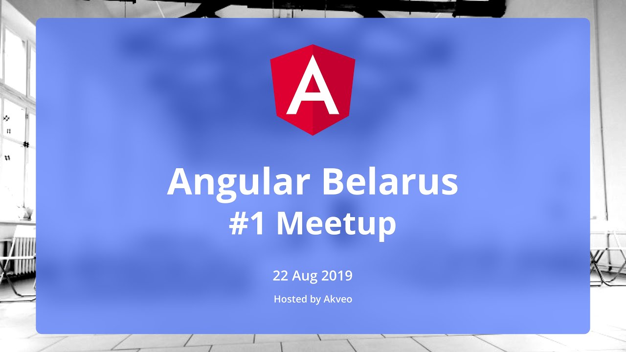 Angular Belarus Community. Meetup #1 - YouTube