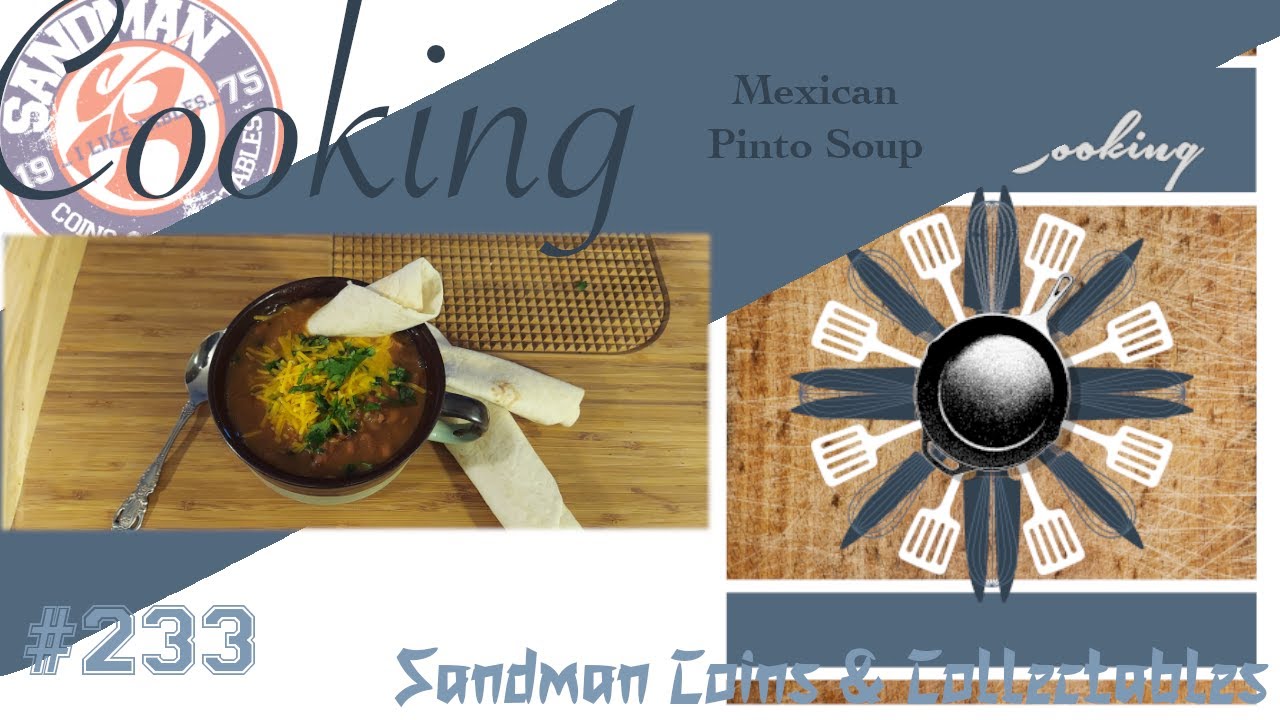 #233 Mexican Pinto Bean Soup HD 1080p - YouTube