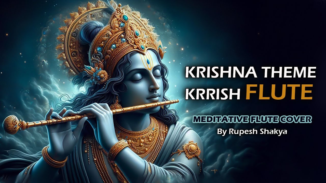 MAHABHARAT's KRISHNA THEME | KRRISH FLUTE COVER |Meditative Flute by ...