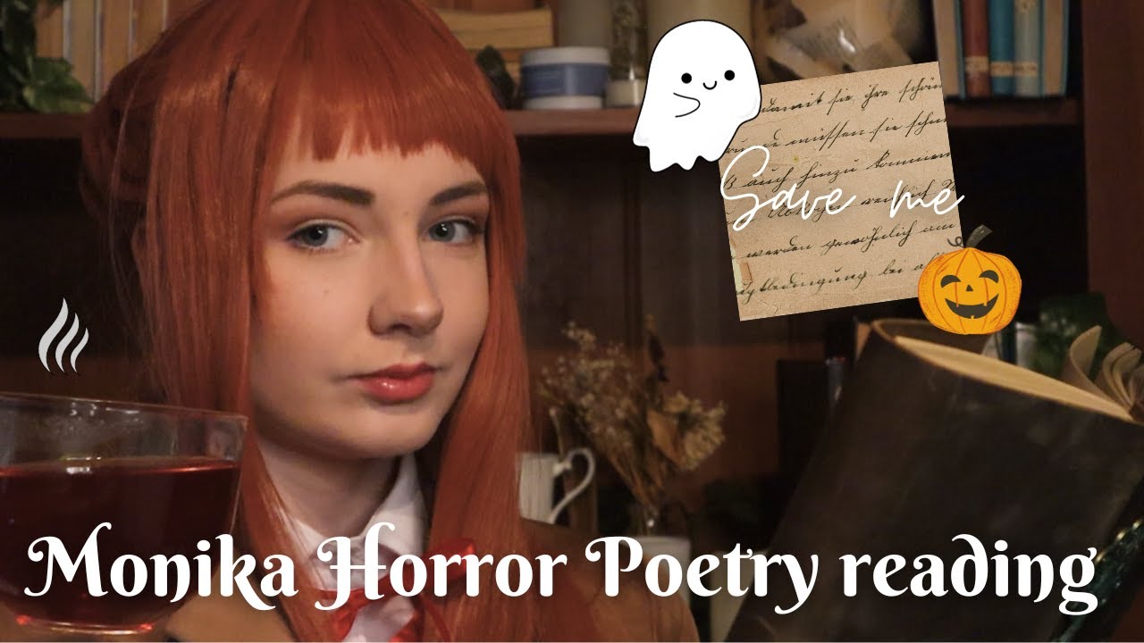 Monika Spooky Poetry Reading | DDLC Cosplay Poetry Reading - YouTube