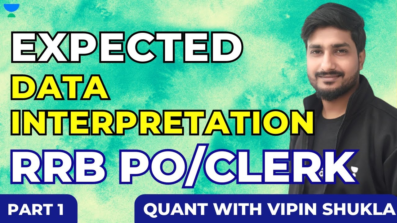 Expected Data Interpretation - Part 1 [RRB PO/Clerk ] Vipin Shukla ...