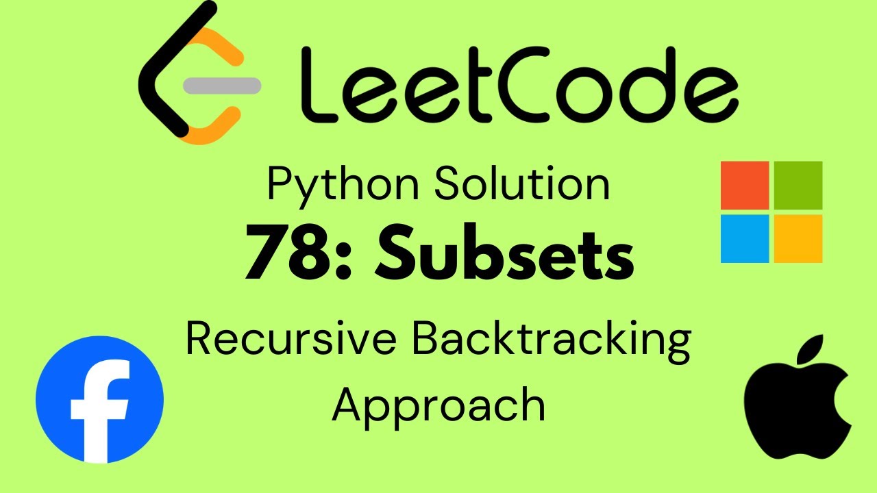 Python Solution Subsets Backtracking Leetcode Youtube 4438