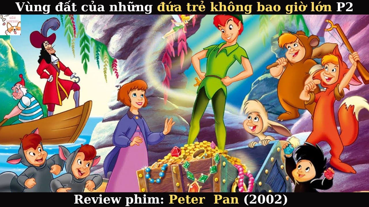 Review phim| Peter Pan 2 (2002) | Gâu Review - YouTube