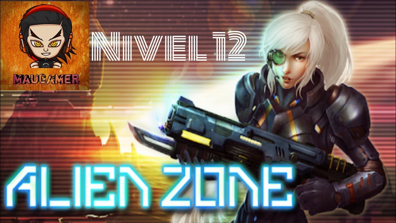 Alien Zone Plus Hd - Nivel 12. - YouTube