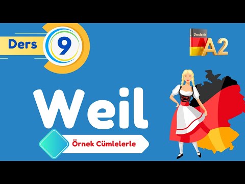 A2 Almanca Genel Dersleri I Bölüm 9 I  Weil bağlacını Öğrenelim I Almanca öğrenmek I  Deutsch