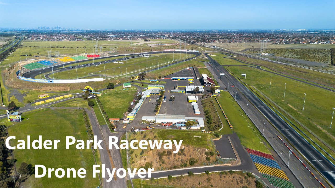 Calder Park Raceway Drone Flyover - YouTube