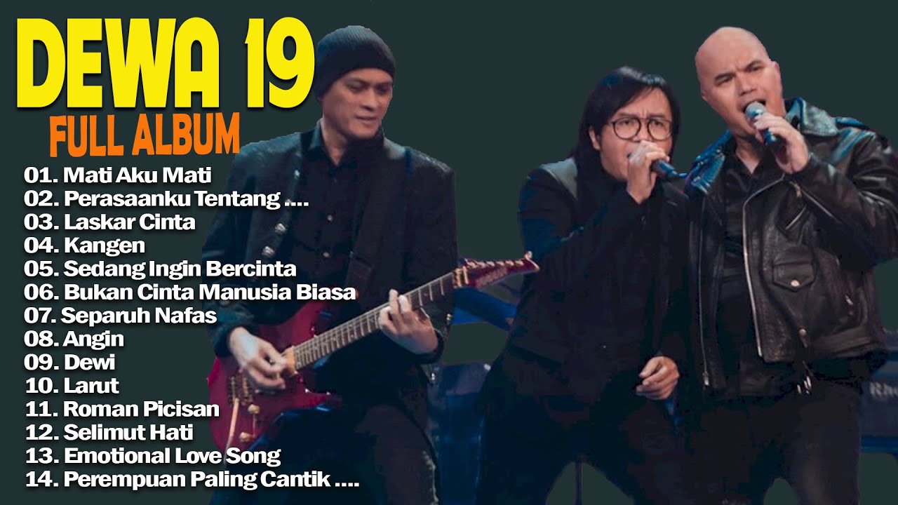 DEWA FULL ALBUM - Lagu Pilhan Terbaik - Hits tahun 2000an - Populer Pop ...