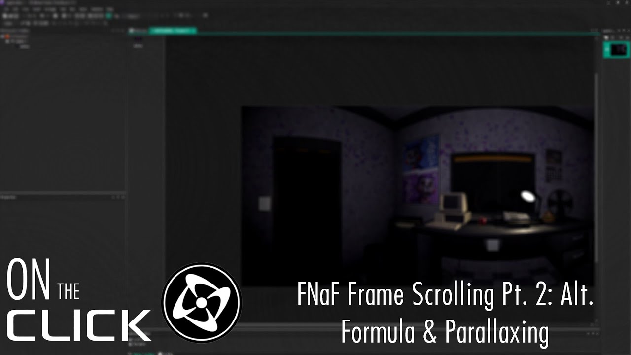 On the Click: FNaF Frame Scrolling Pt. 2: Alt. Formula & Parallaxing ...