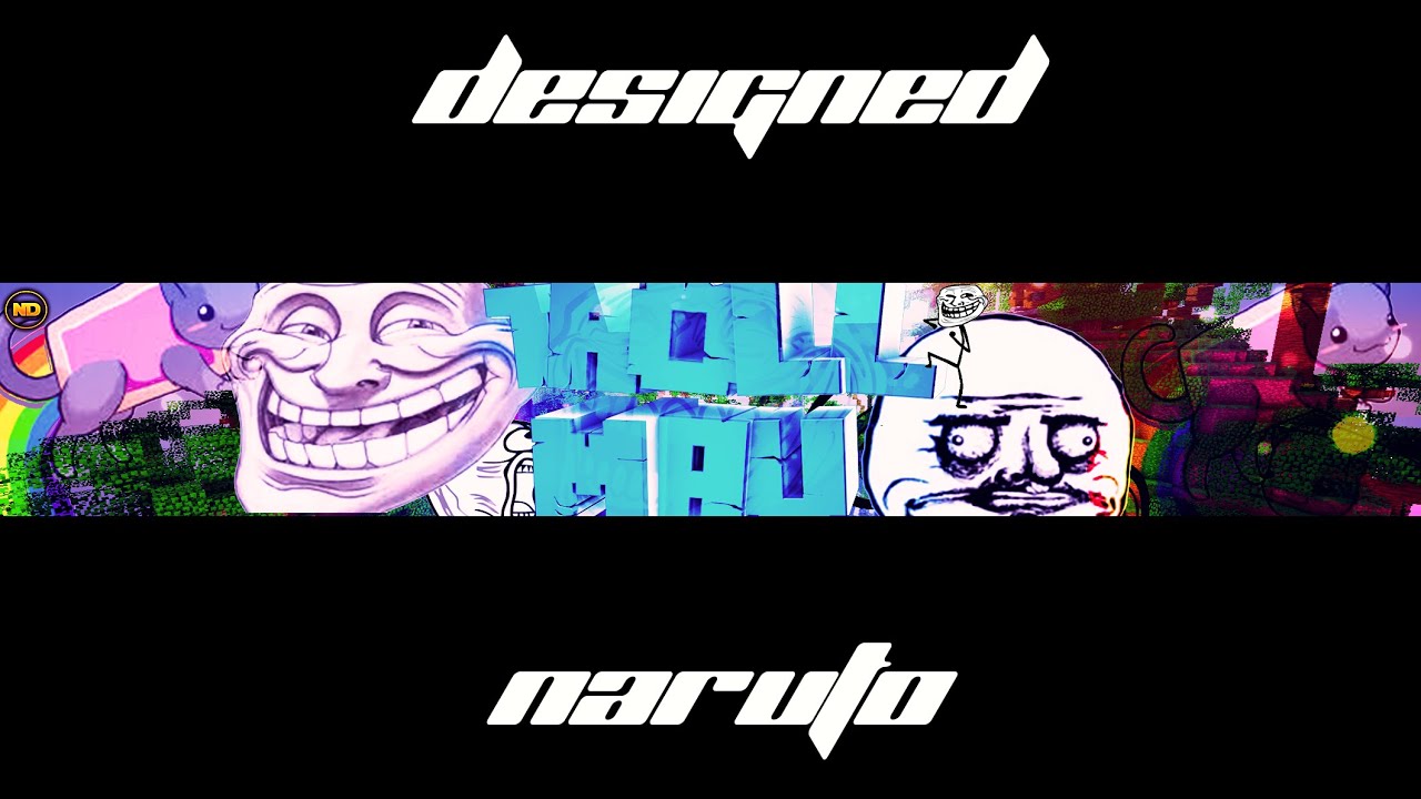 El Banner Troll | Banner Para TrollMau | NarutoDesigns | Speed art #7 ...