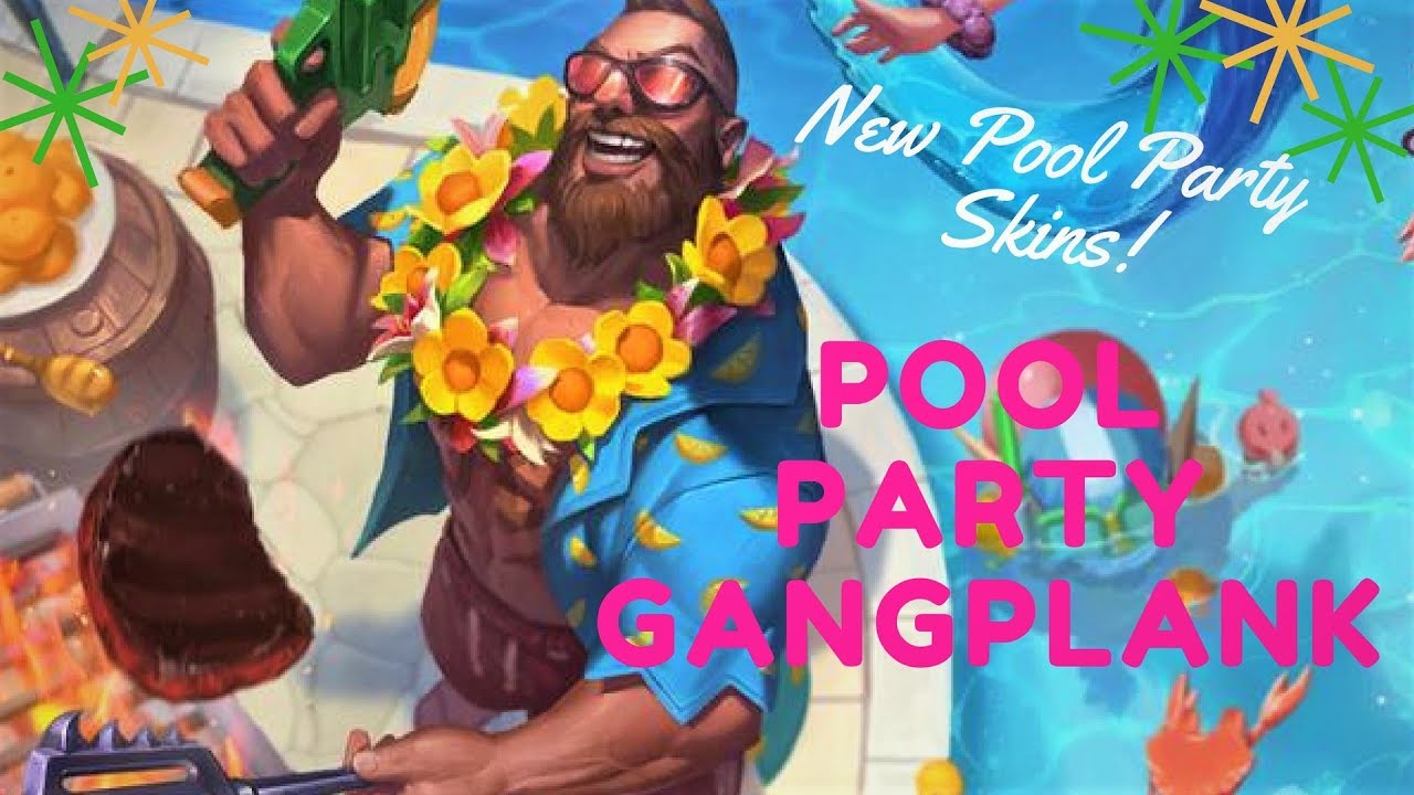 POOL PARTY GANGPLANK SKIN SPOTLIGHT | NEW GANGPLANK SKIN | TRUE NORTH ...
