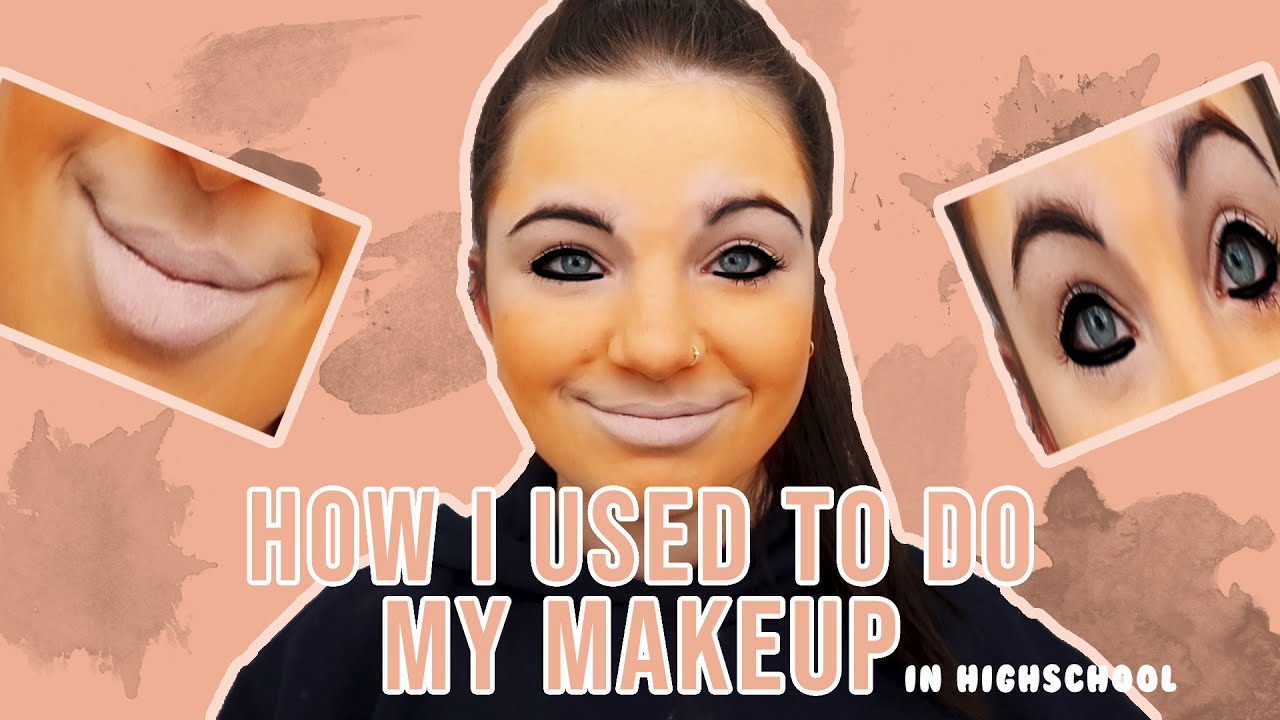 How I Used To Do My Makeup... - YouTube