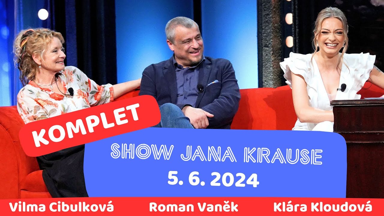 Celý díl - Show Jana Krause 5. 6. 2024 - YouTube