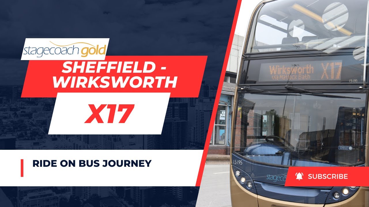 X17 | Sheffield to Wirksworth | via Chesterfield | Matlock | Matlock ...