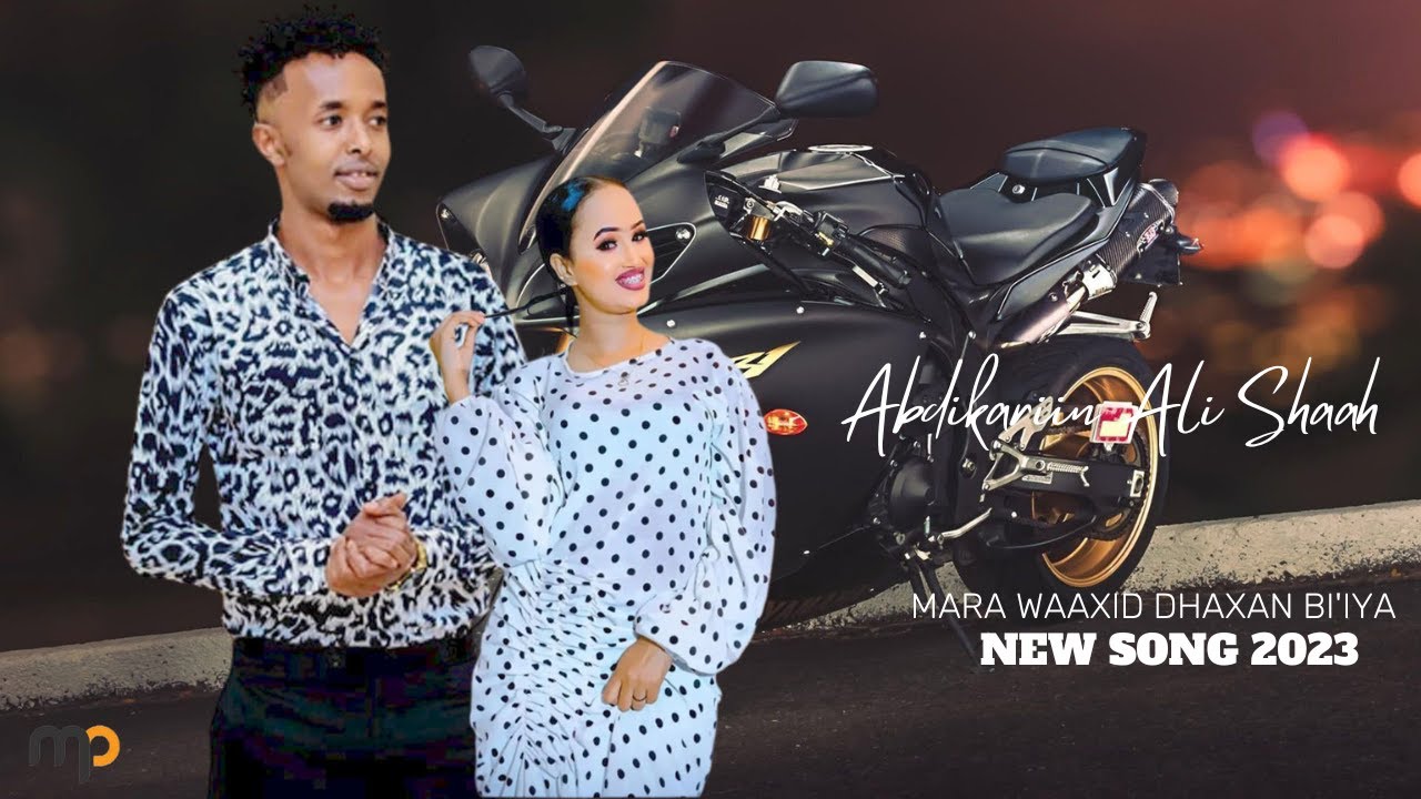 ABDIKARIIN ALI SHAAH 2023 | MARA WAAXID DHAXAN BI'IYA | HEES CUSUB ...