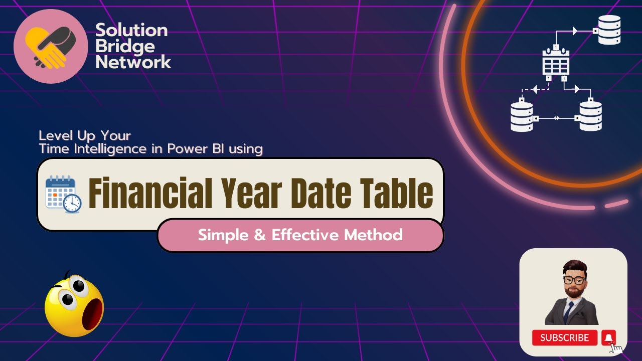 How to Build a Financial Year Calendar Table in Power BI - YouTube