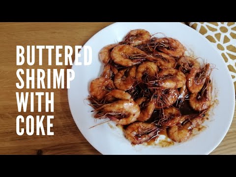 How to cook Buttered Shrimp with Coke Soda l BEST SHRIMP RECIPE: Easy ...