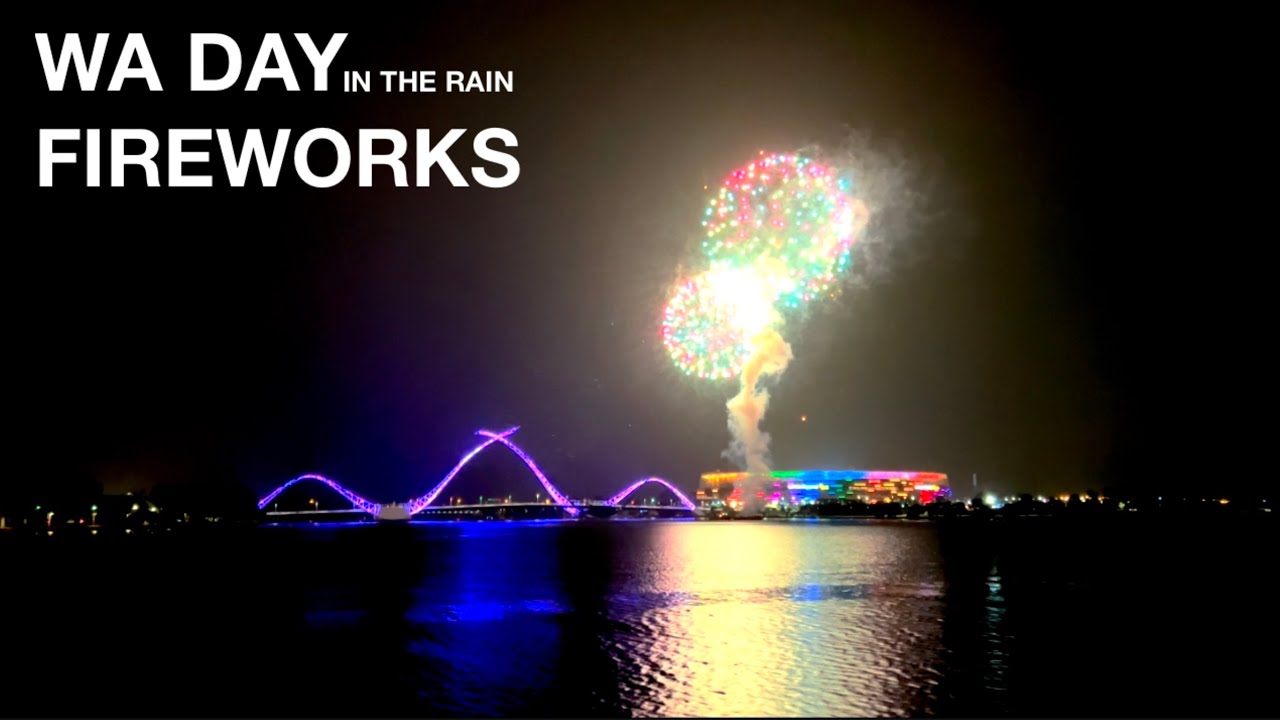 WA Day Fireworks Show in the rain - YouTube
