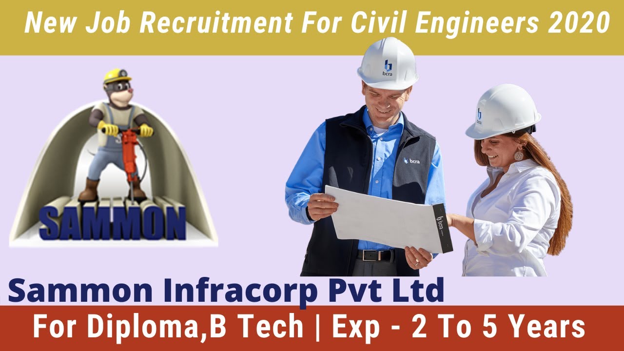 Sammon Infracorp Pvt Ltd New Recruitment (2020) For Civil Engineers ...