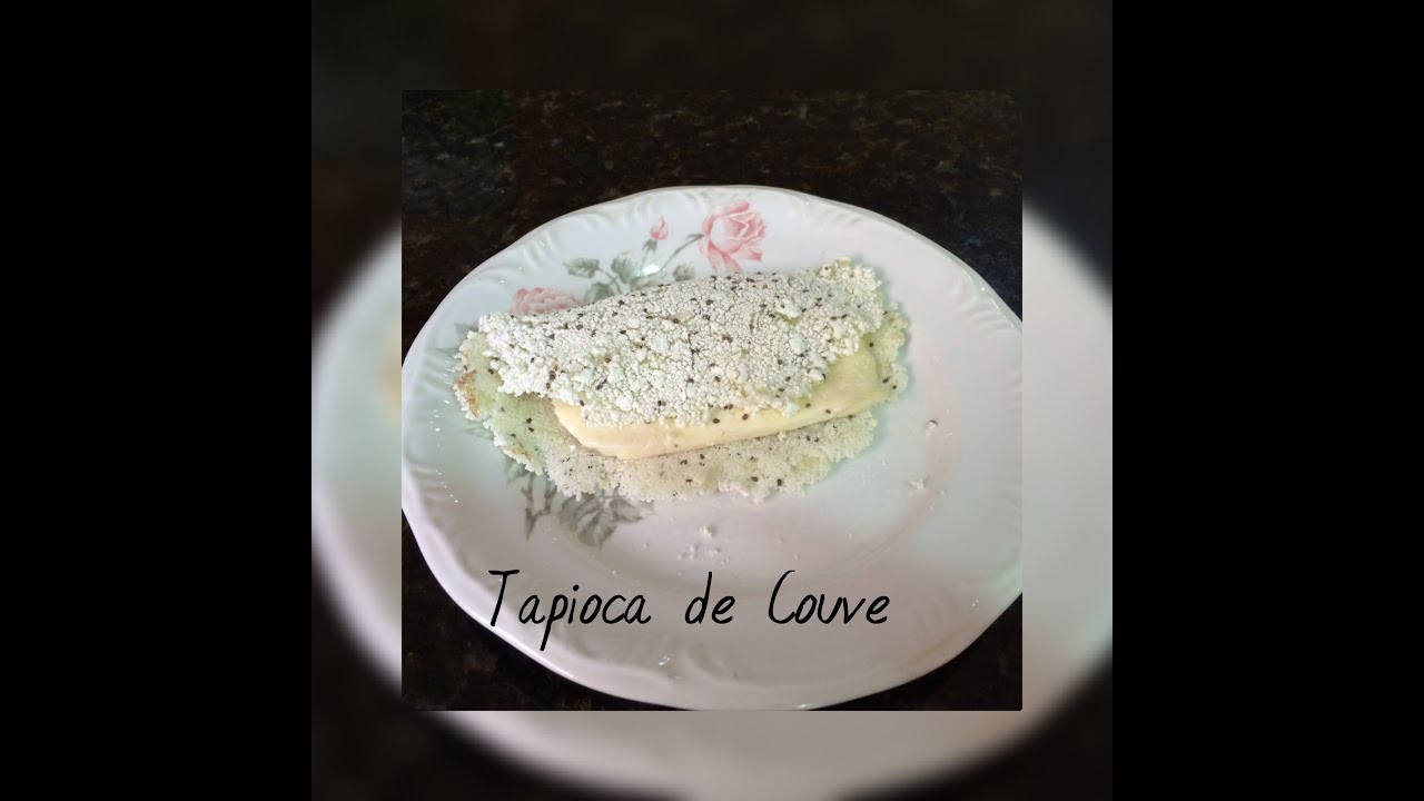 Tapioca de Couve - Receita Saudável - YouTube