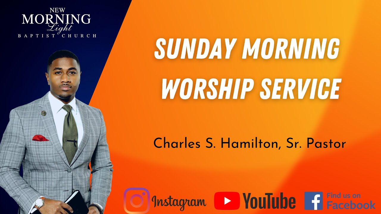 Sunday Morning Worship Service | New Morning Light Baptist Church - YouTube