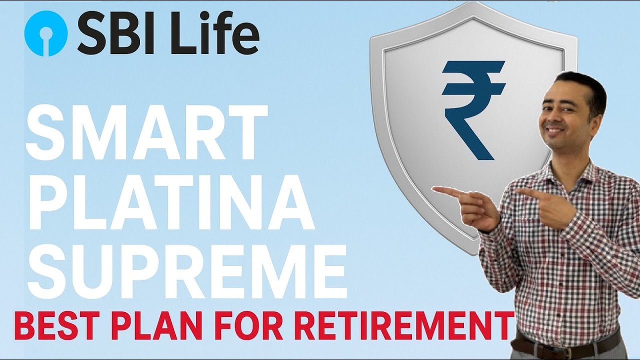 SBI Life Smart Platina Supreme || Best Plan for Retirement - YouTube