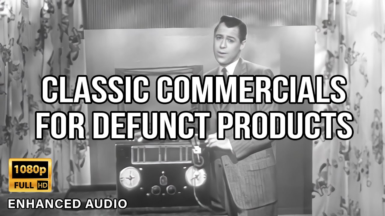 Classic Commercials for Defunct Products | HD Upscaled & Enhanced Audio ...
