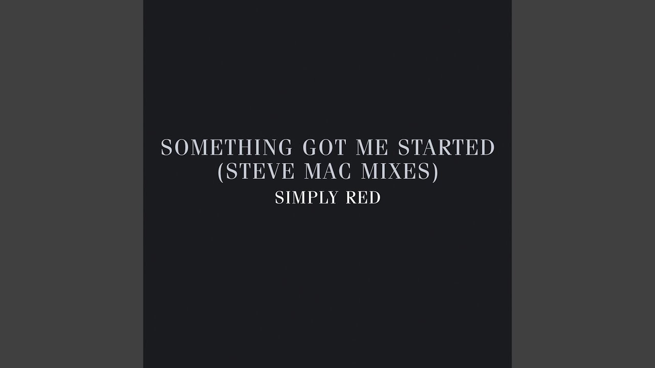 Something Got Me Started (Steve Mac Instrumental) - YouTube