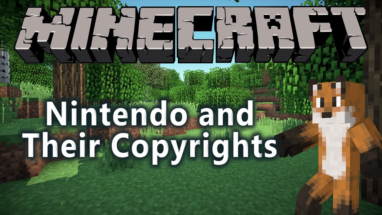 Minecraft - Nintendo and Their Copyrights. - YouTube