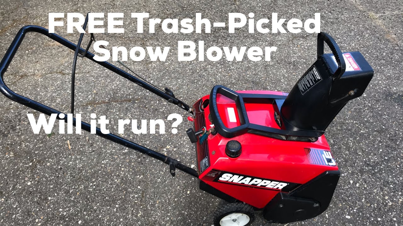 Free Trash-Picked Snow blower. Will It Run? It's Snapper 17 LE. - YouTube