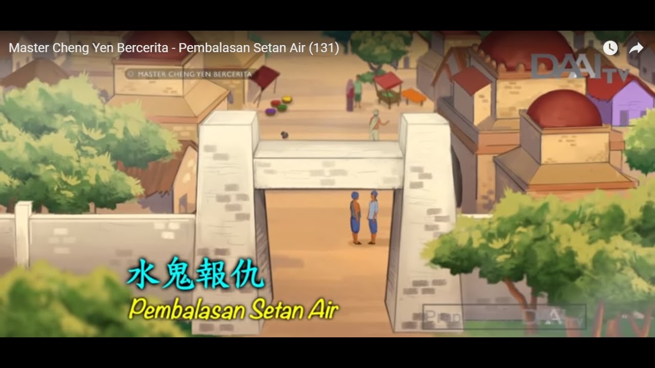 Master Cheng Yen Bercerita - Pembalasan Setan Air (131) - YouTube