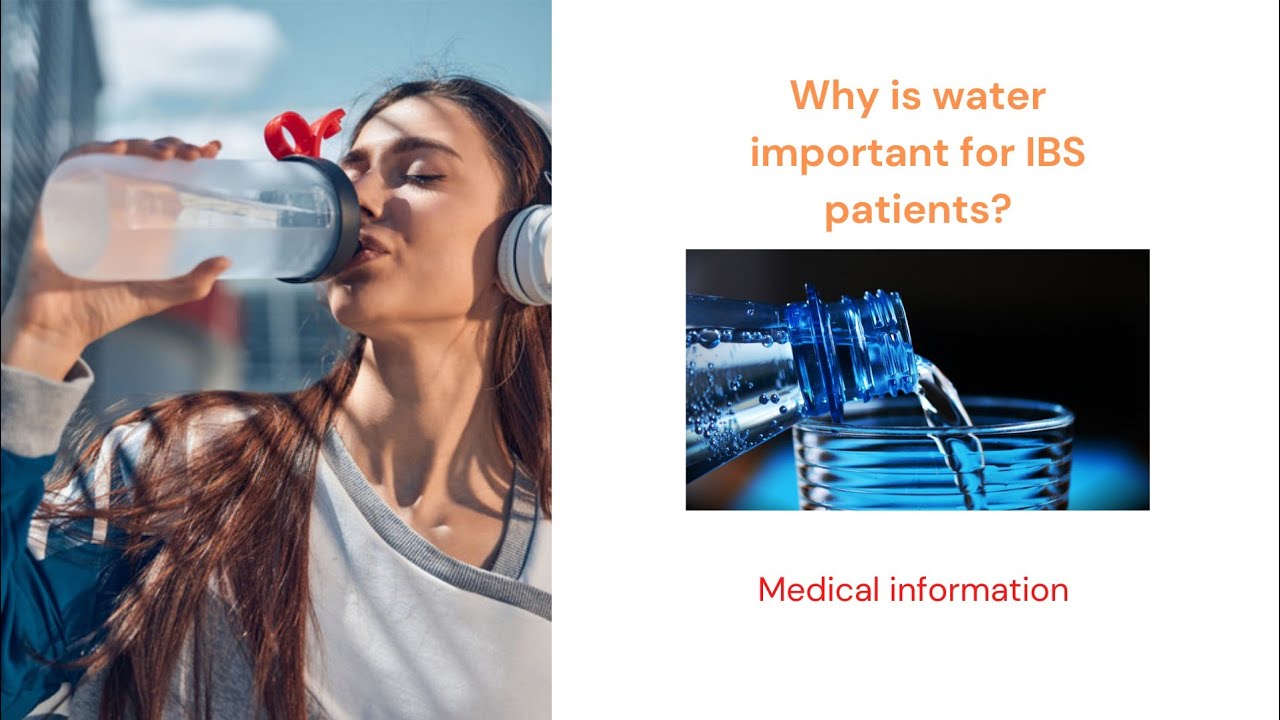 Why is water important for IBS patients? - YouTube