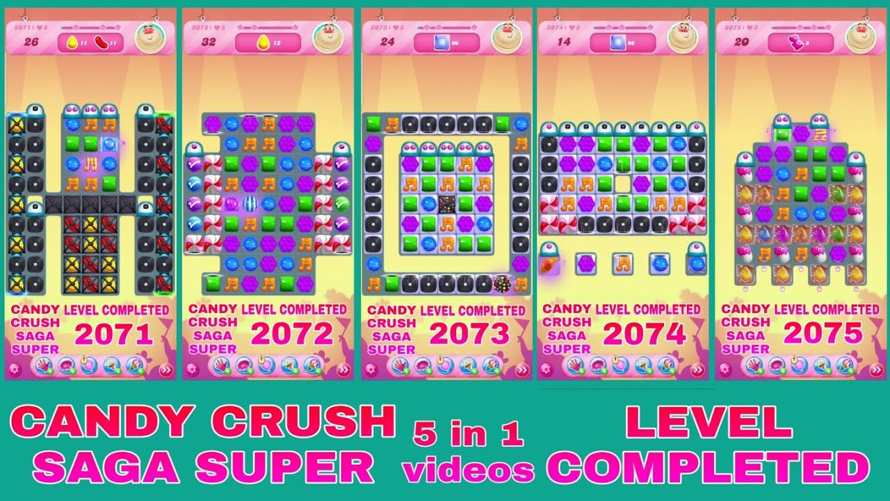 CANDY CRUSH SAGA SUPER || LEVEL COMPLETED || GAME PLAY CANDY VIDEO || 5 in 1videos - YouTube