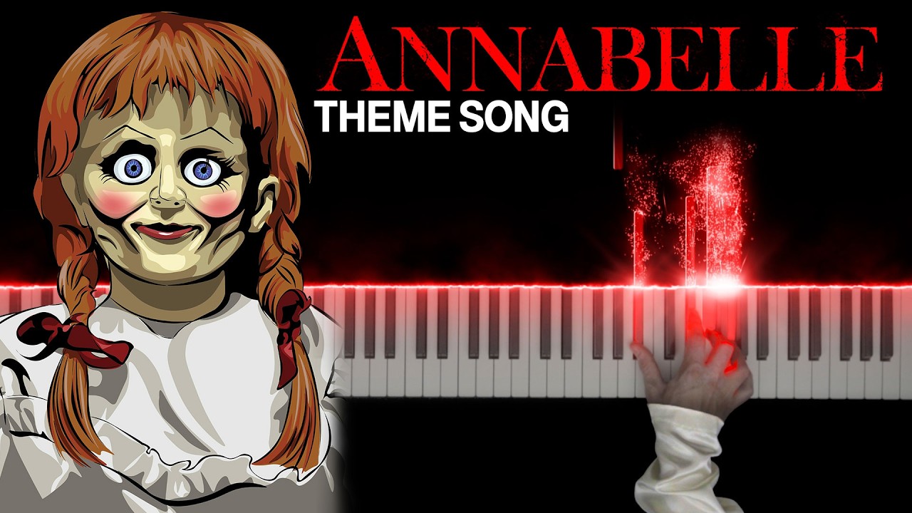 Annabelle Main Theme Song - Music Box Theme (Piano Version) - YouTube