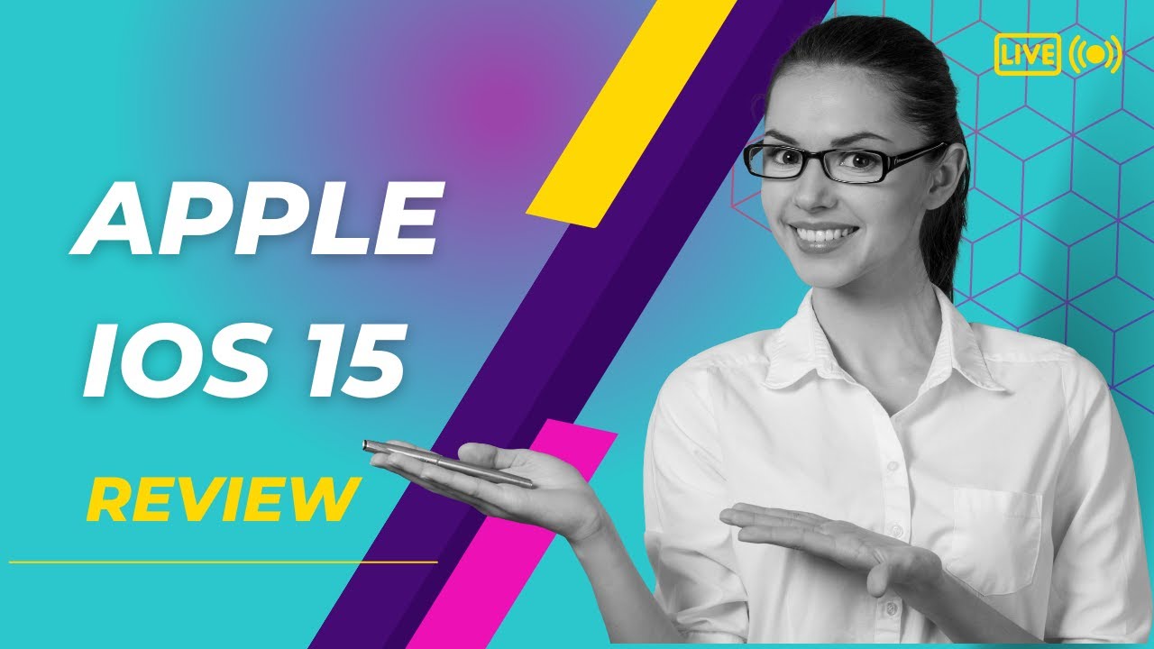 Apple iOS 15: A Complete Review of the Latest iOS - YouTube