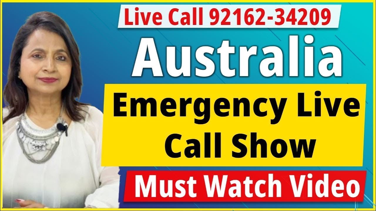 Live Call 92162-34209 | Australia Emergency Live Call Show | Must Watch ...