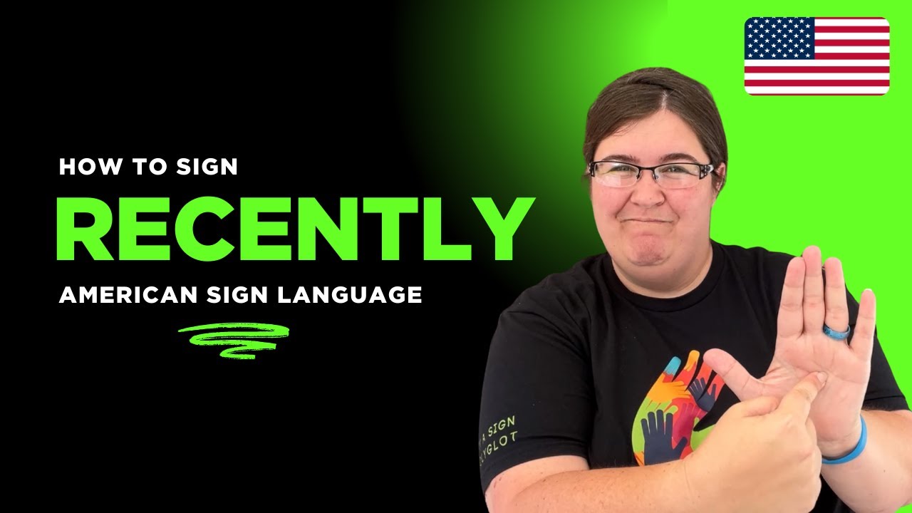 How to sign Recently (correctly!) in American Sign Language (ASL) - YouTube