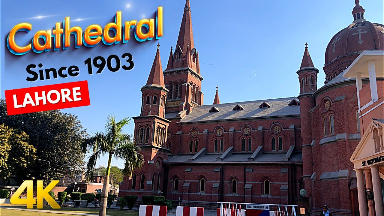 Lahore Cathedral Church | 4K Cathedral Of The Sacred Heart Of Jesus ...